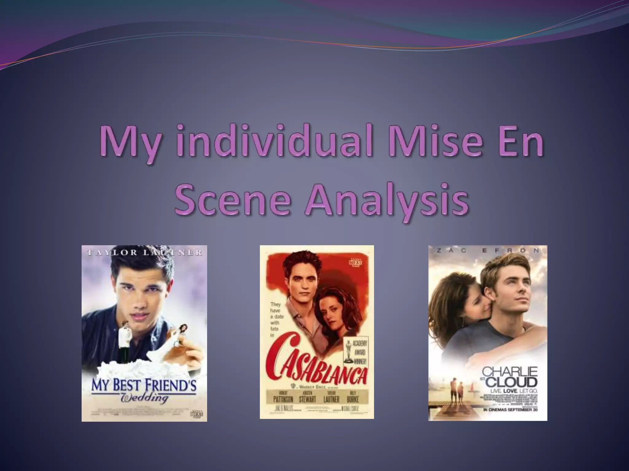 Individual mise en scene analysis | PPTX | Romance | Genres