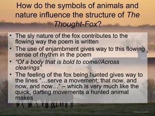 Comparison Between Ted Hughes' "The Thought-Fox" and "The Horses" | PPT