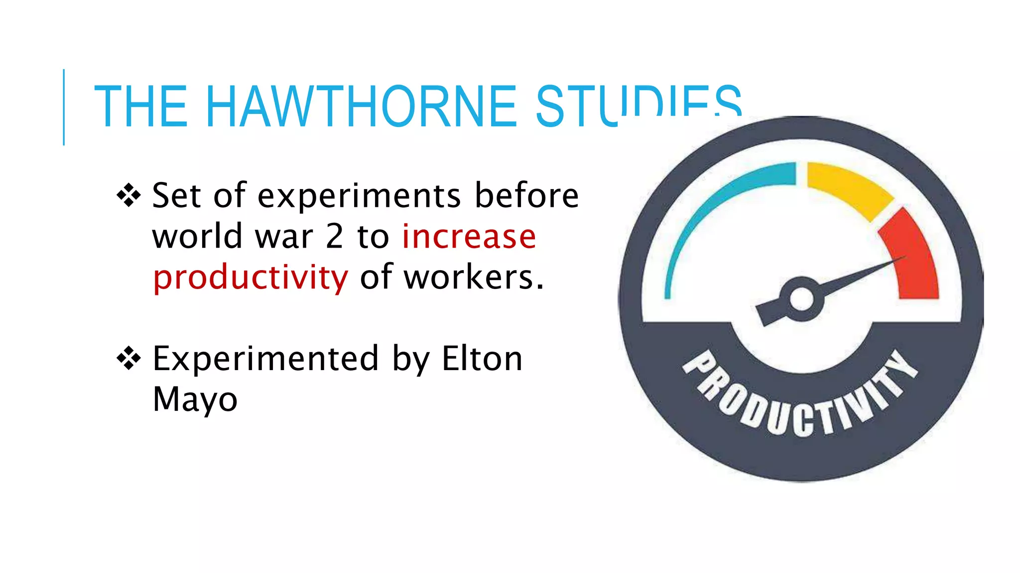 Follett's theory and The Hawthorne Studies | PPTX
