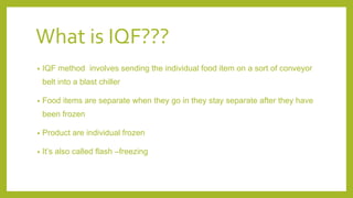 Individual quick freezing | PPTX