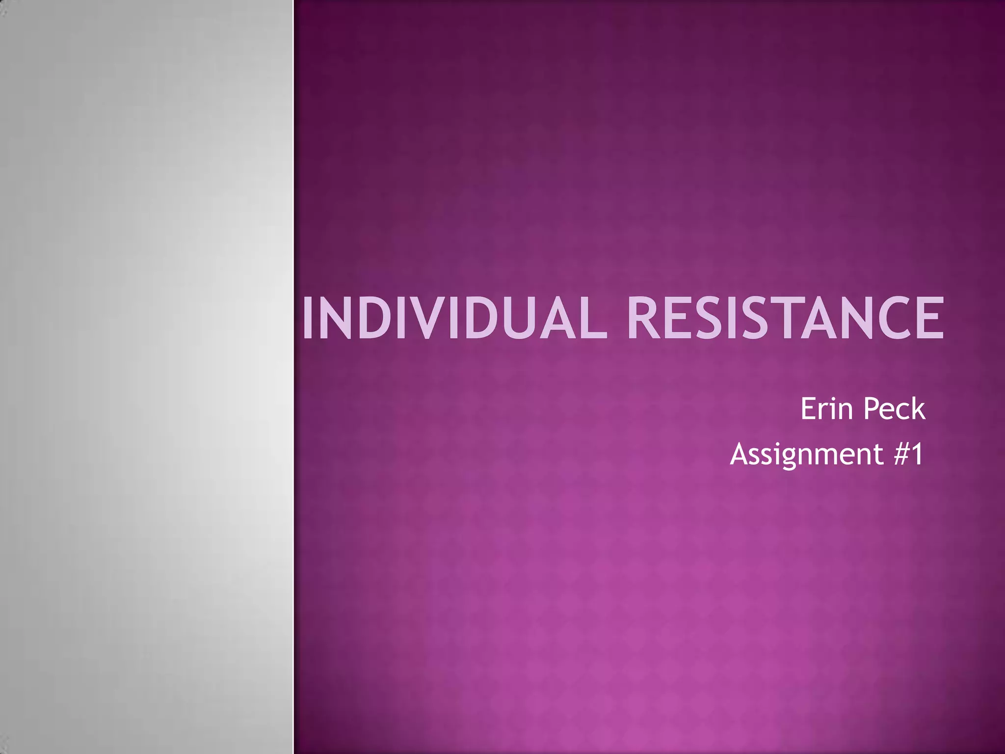 Individual resistance #1 good | PPTX