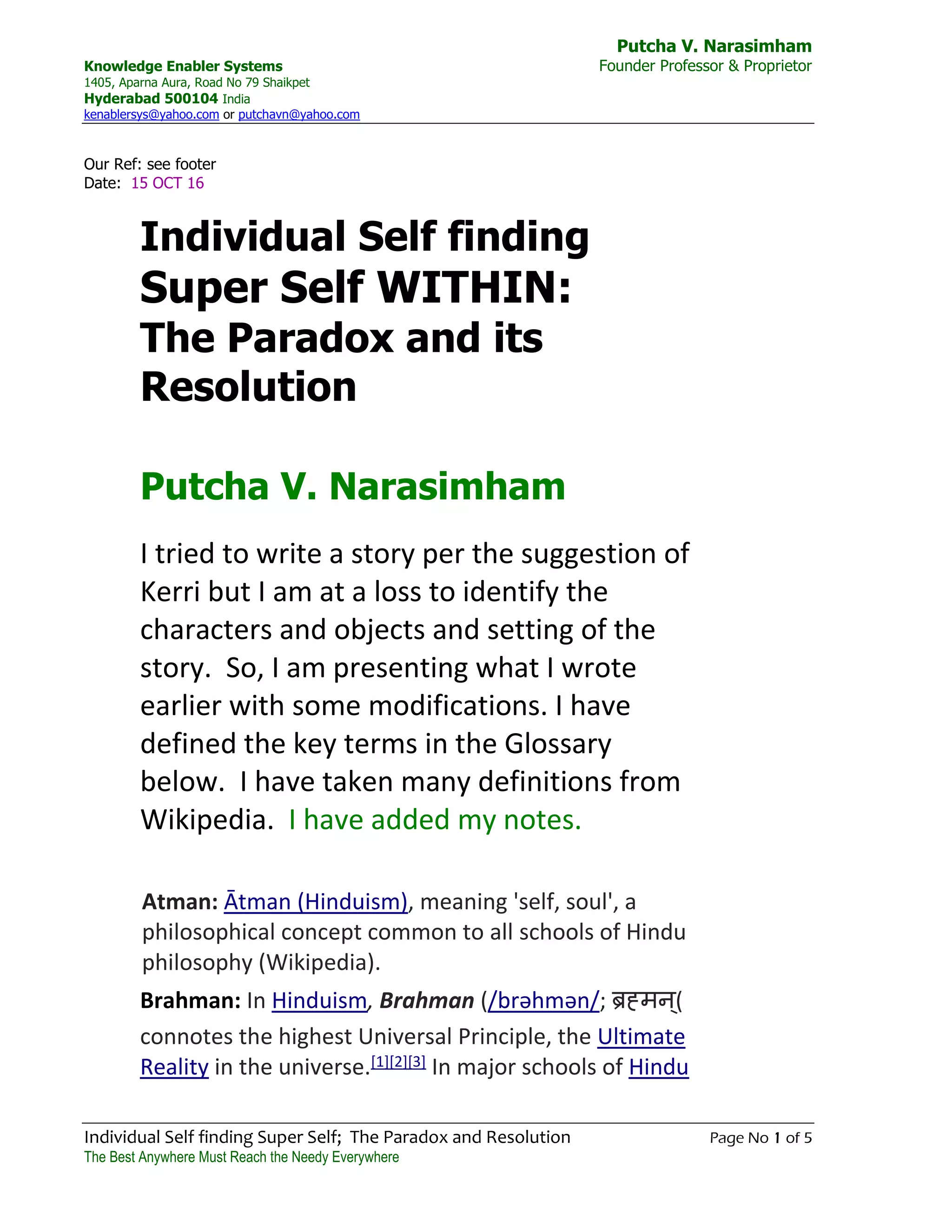 Individual self finding super self; the paradox and its resolution ...