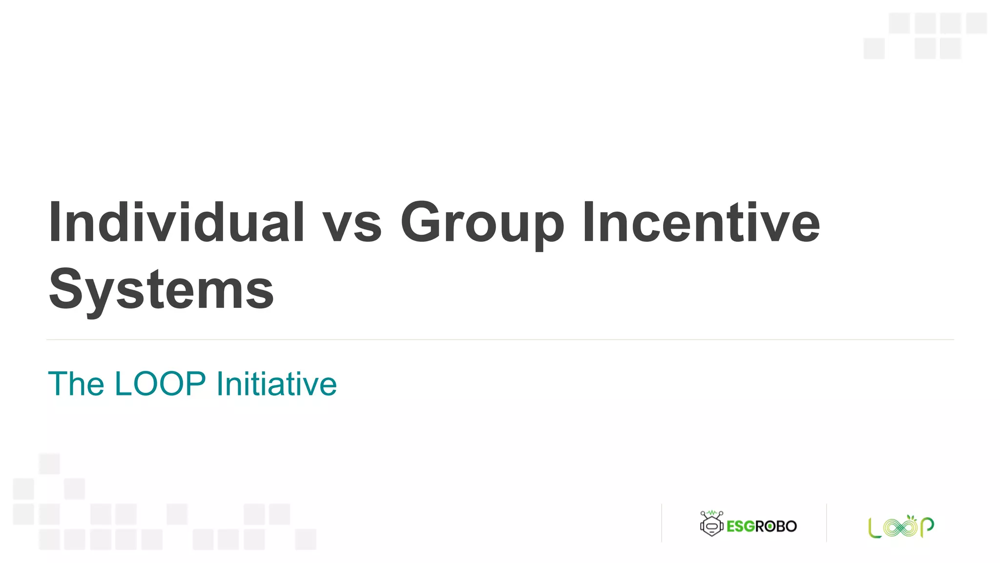 Individual vs group incentives | PDF
