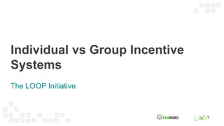 Individual vs group incentives | PDF
