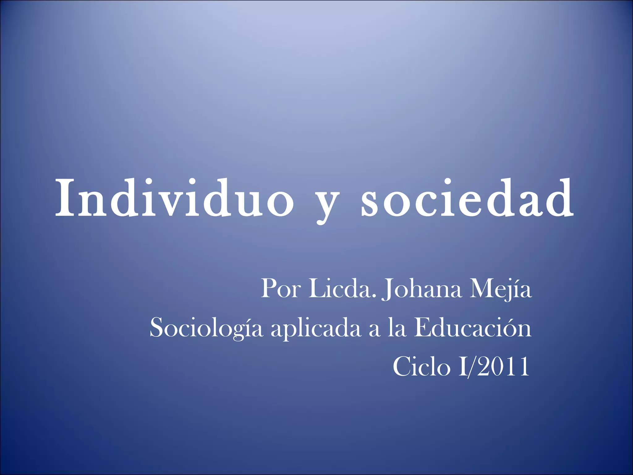 Individuo y sociedad | PPT