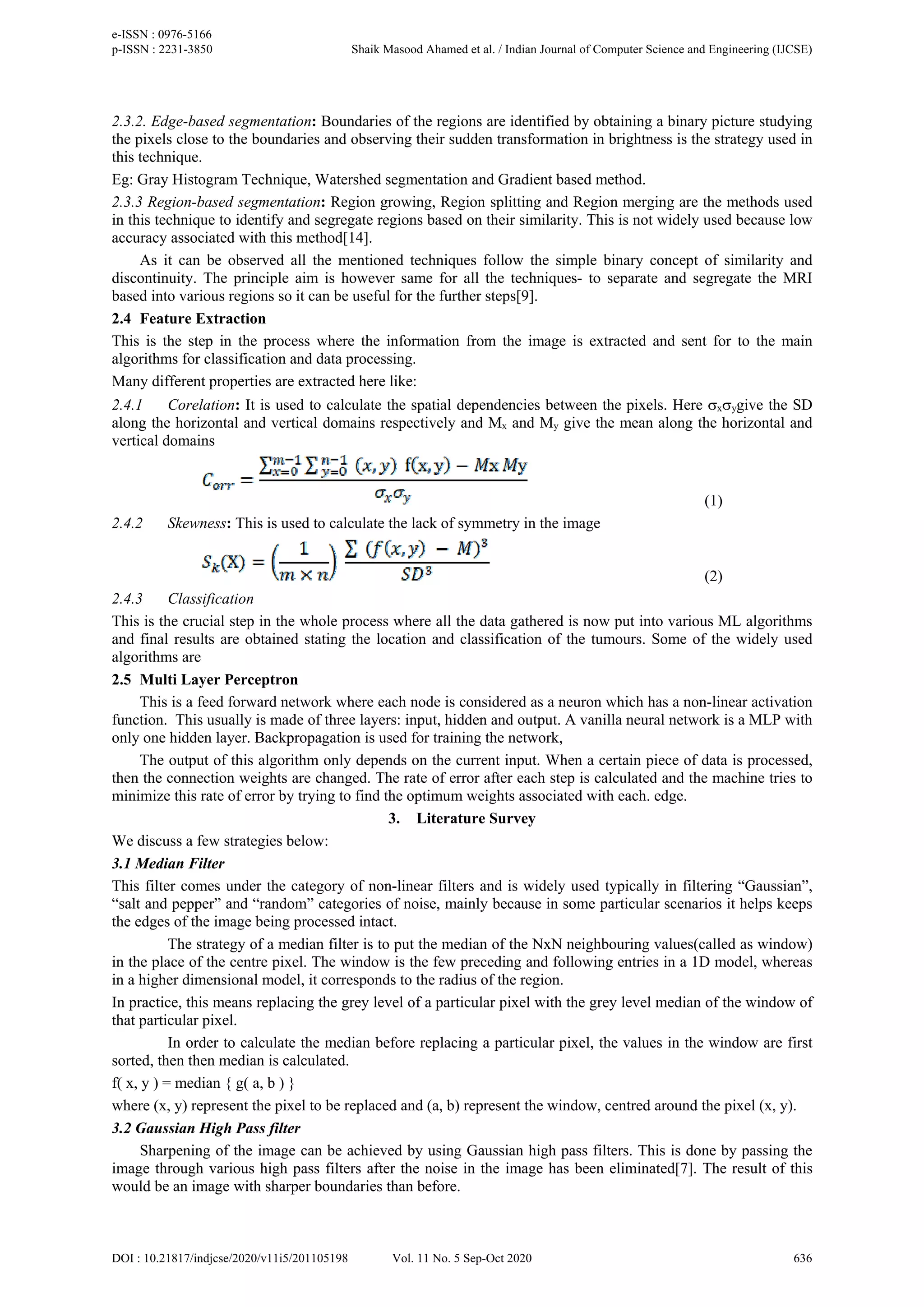 Survey Of Various Methods Used For Integrating Machine Learning Into