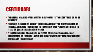 Ind jud part 4 types of writs | PPT