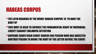Ind jud part 4 types of writs | PPT