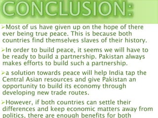 Indo pak relations | PPTX
