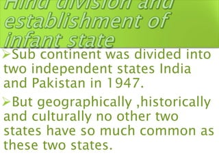 Indo pak relations | PPTX