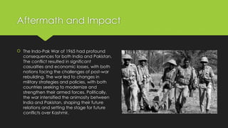 Indo-Pak War 1965 : A Historic Conflicts | PPTX