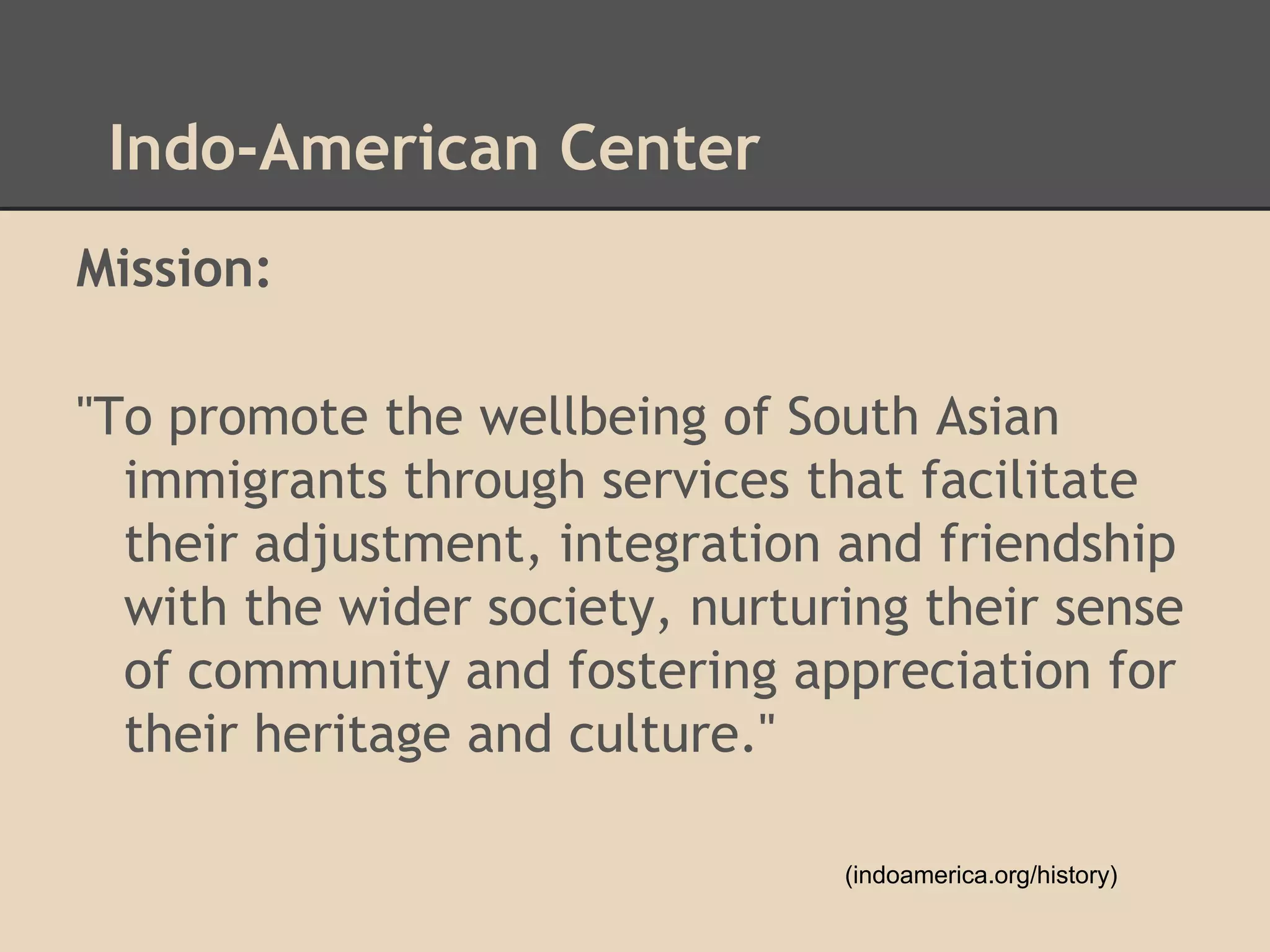 Indo American Center | PPTX