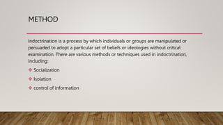 INDOCTRINATION [Autosaved].pptx