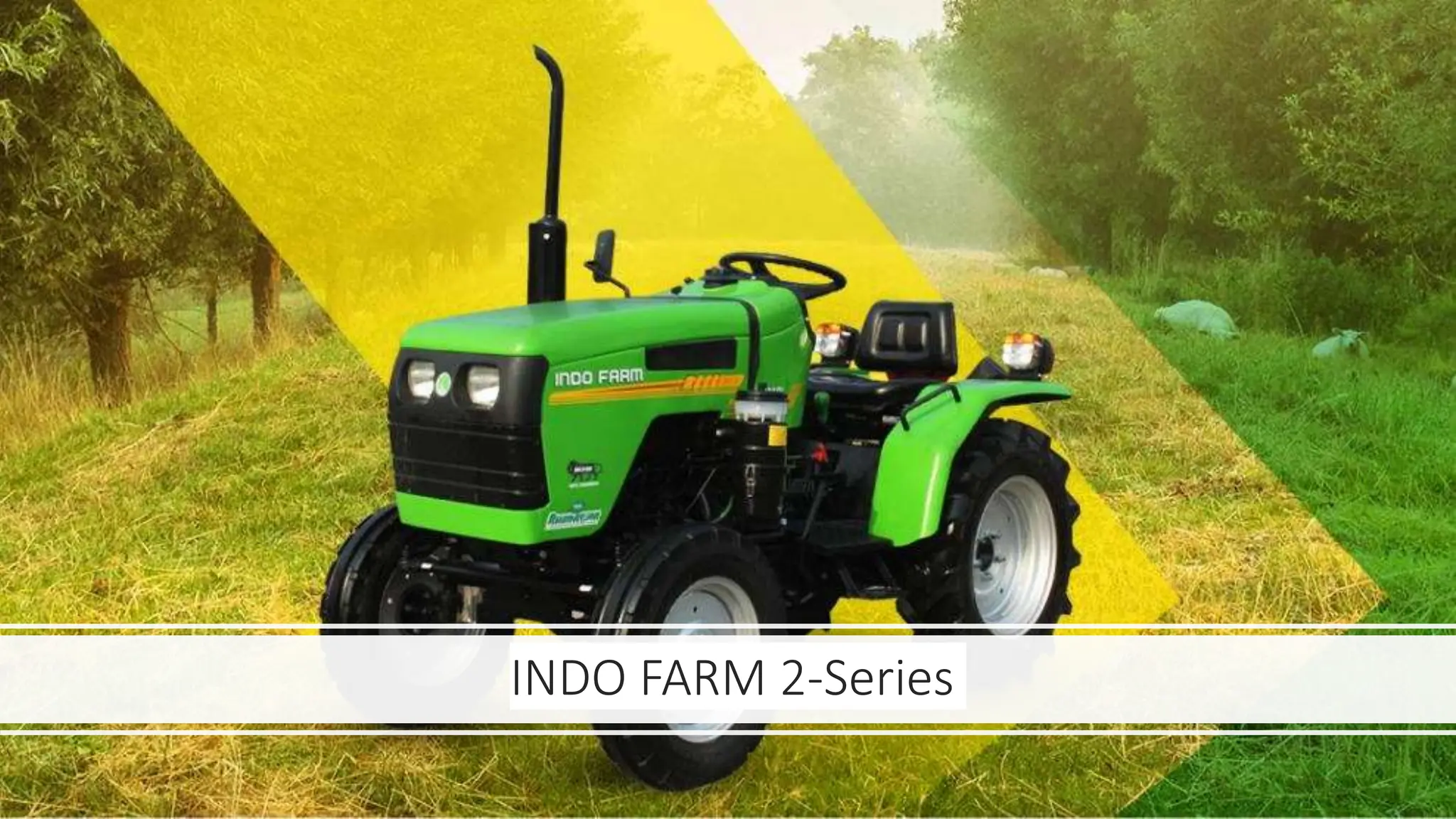 Indo Farm 2-Series Tractor | PPTX