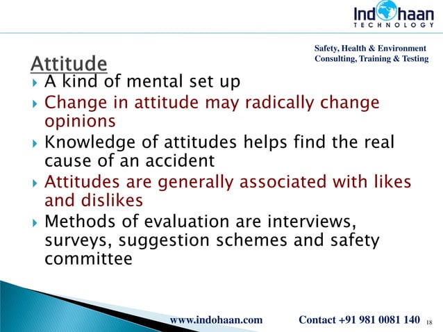 Behaviour-based safety (BBS) is the “application of science of ...