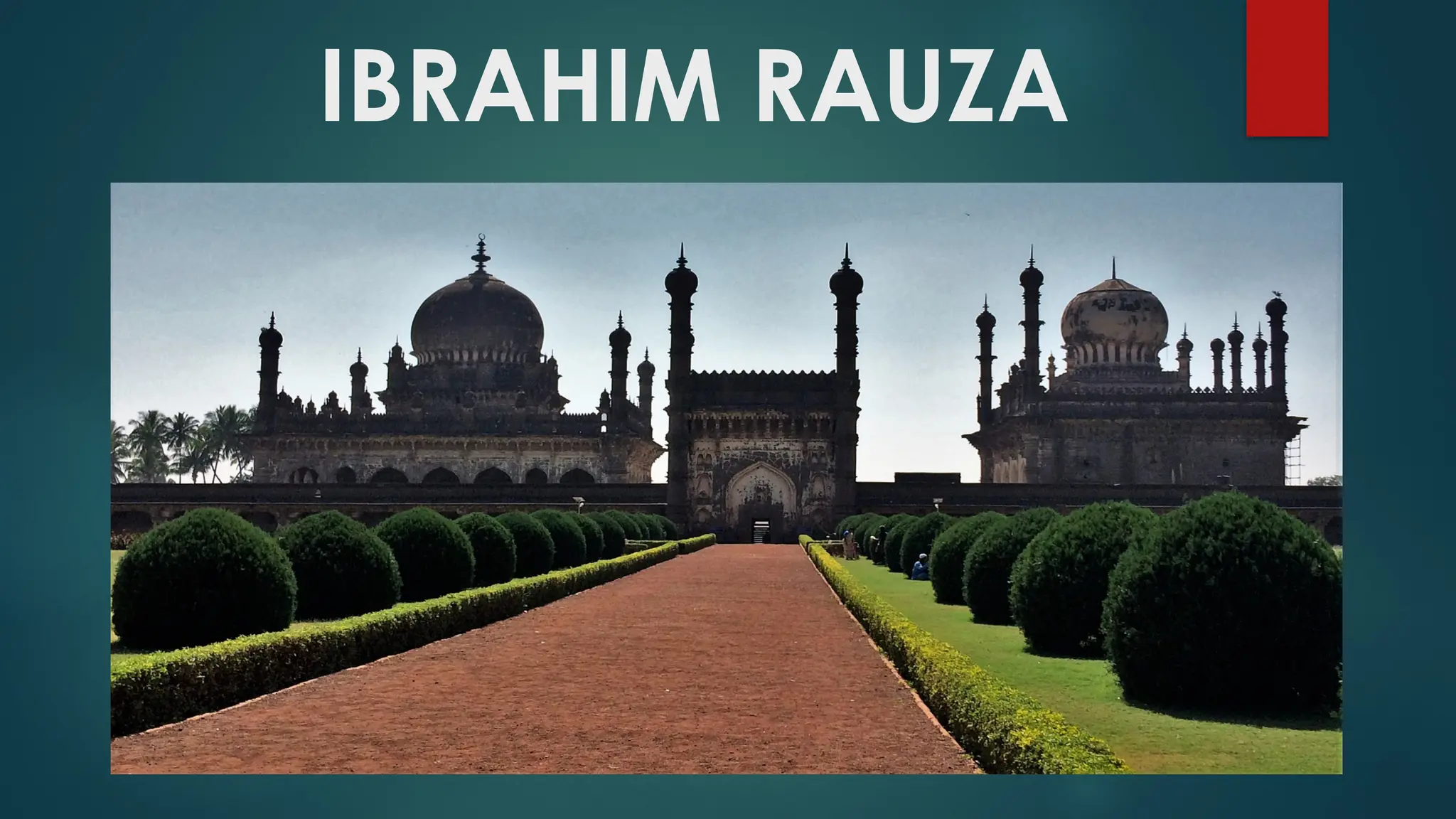 Indo Islamic style monuments of Vijayapura | PPTX