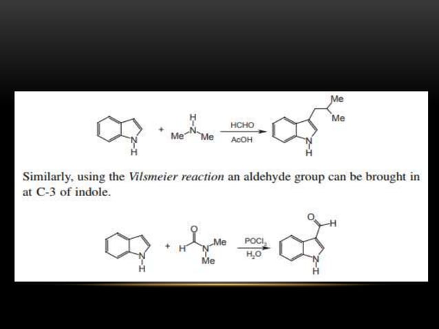 Indole | PPTX | Chemistry | Science