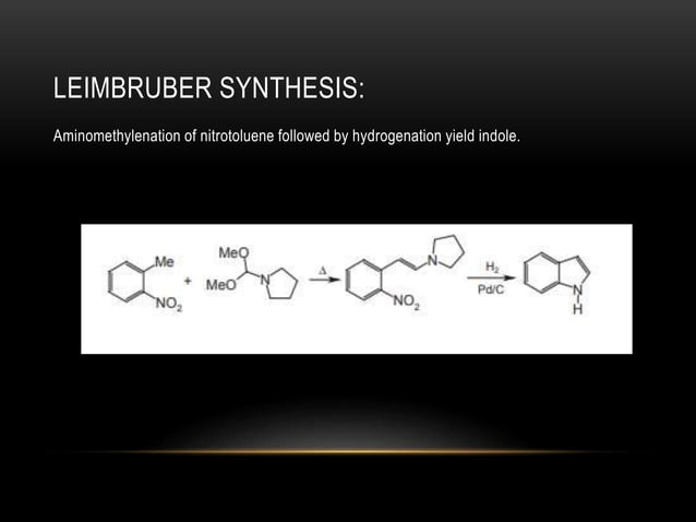 Indole | PPTX | Chemistry | Science