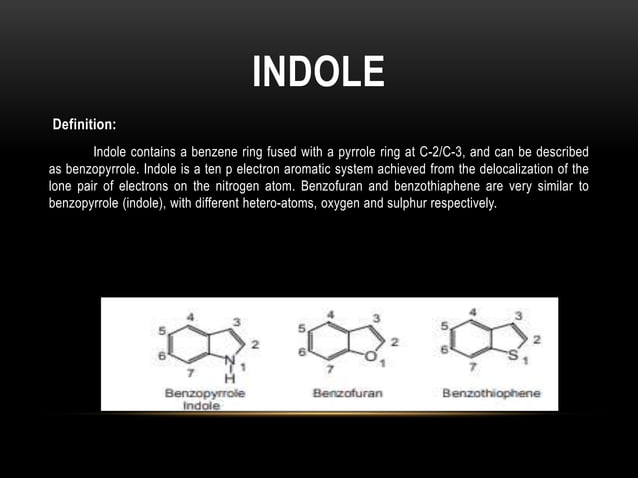 Indole | PPTX | Chemistry | Science