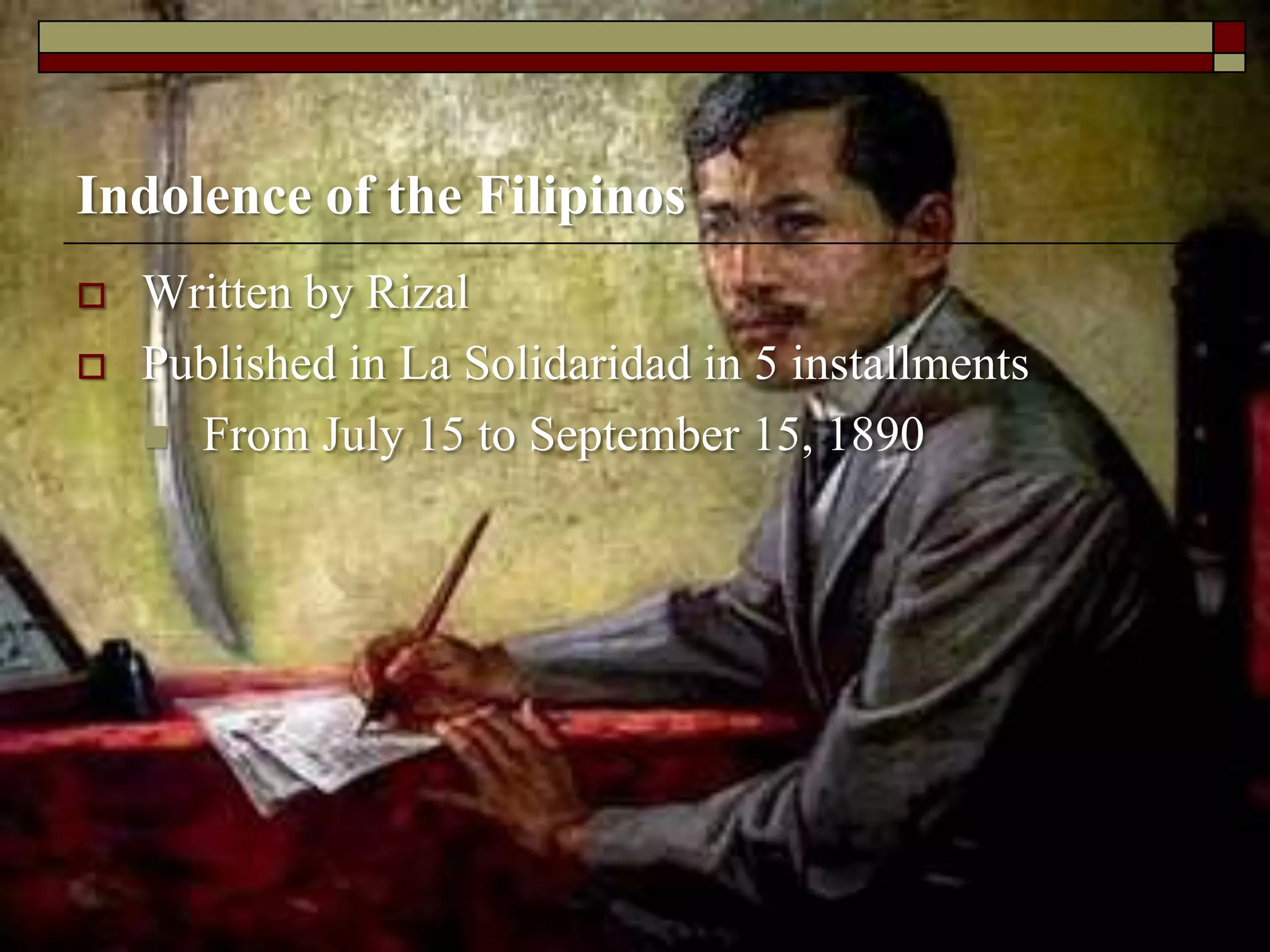 Indolence+of+the+filipinos | PPTX