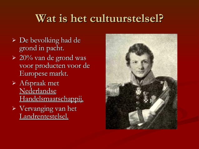 Indonesië Tijdens Het Cultuurstelsel | PPT