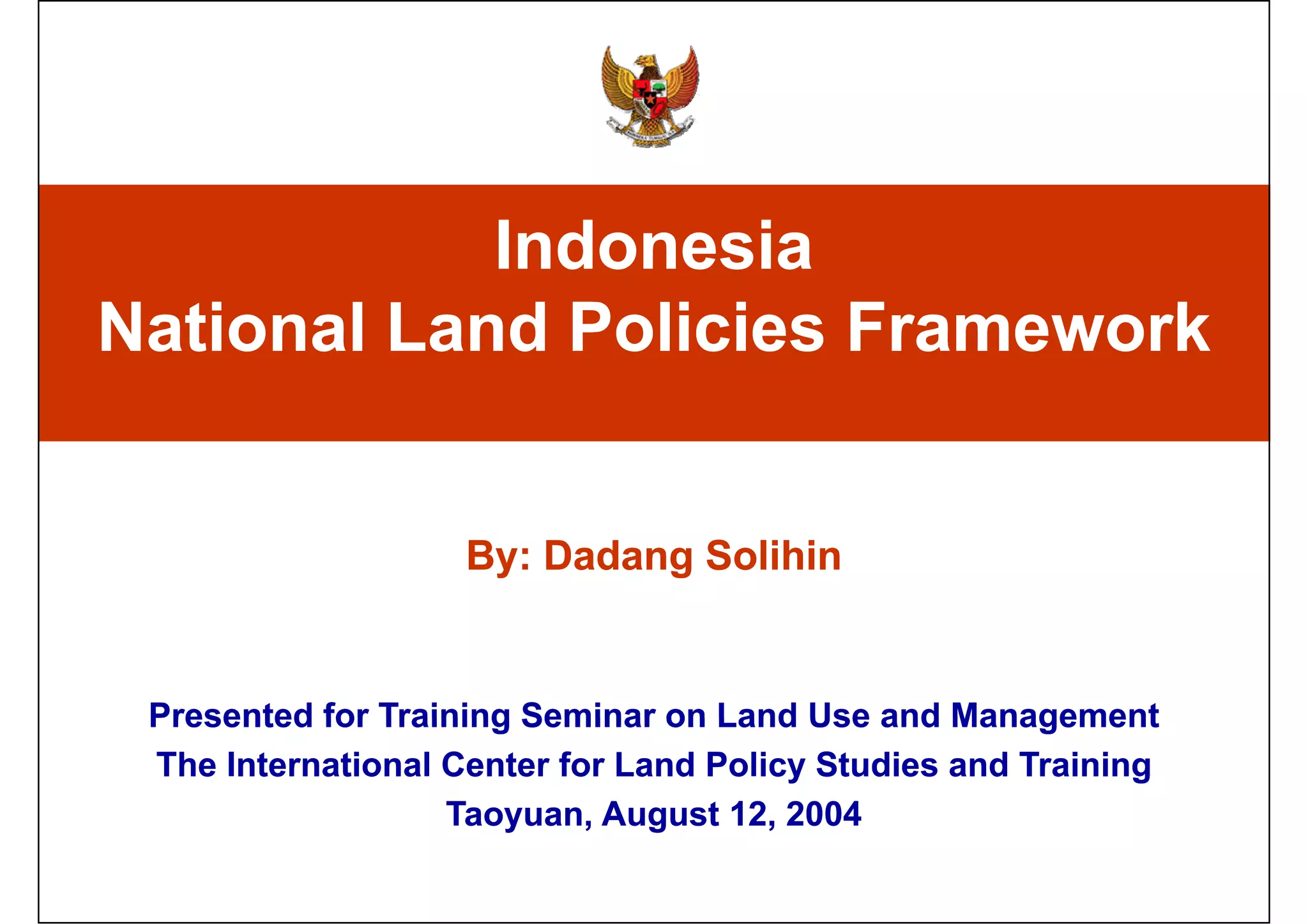 Indonesia National Land Policies Framework | PPT