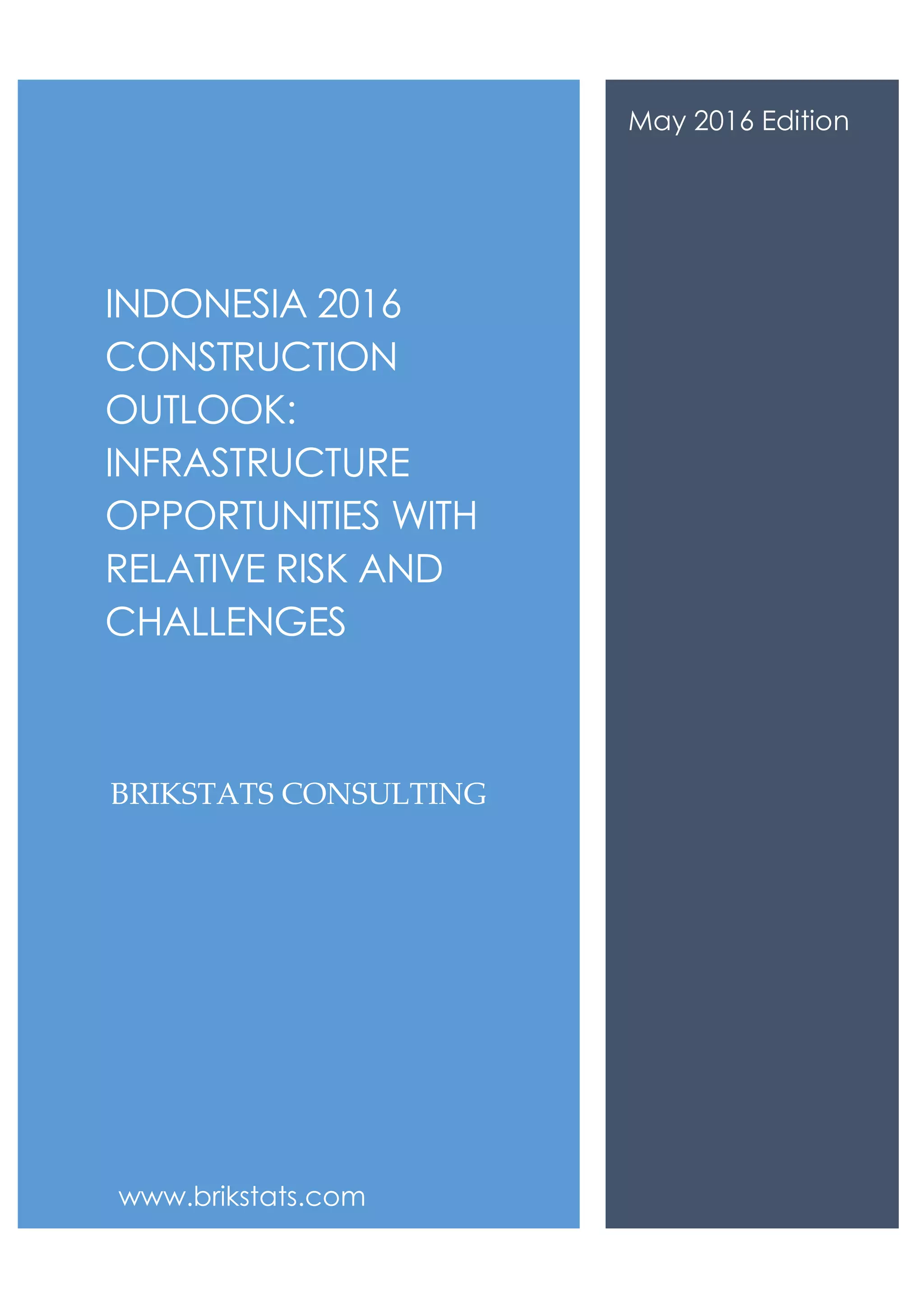 Indonesia 2016 Construction Outlook - Infrastructure Opportunities with ...