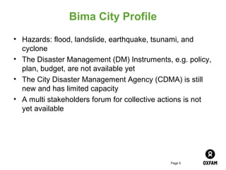Session I: Indonesia drr advocacy in bima city oxfam in indonesia | PPT