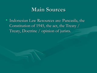 Indonesia law system 1 -okay | PPT