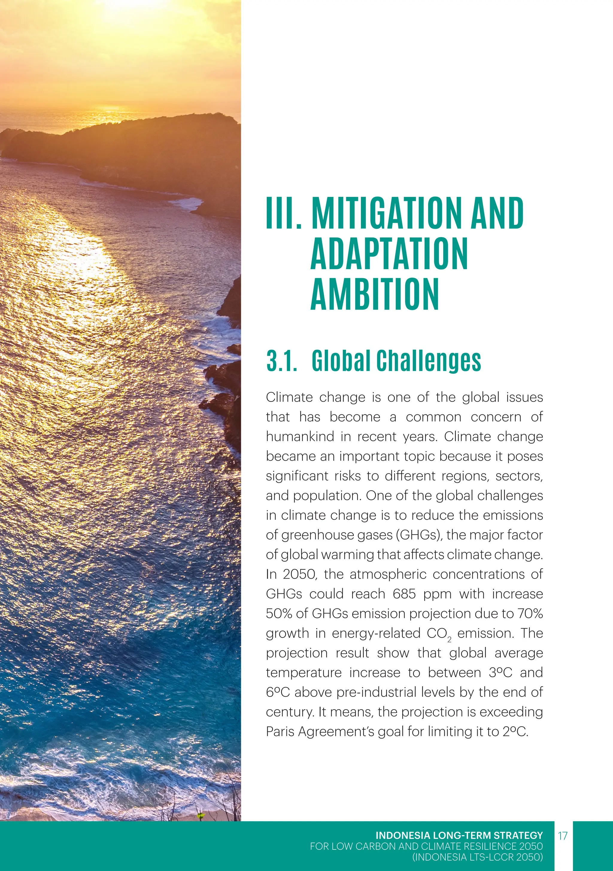 INDONESIA Long-Term Strategy for Low Carbon and Climate Resilience 2050 ... INDONESIA Long-Term Strategy for Low Carbon and Climate Resilience 2050 ...