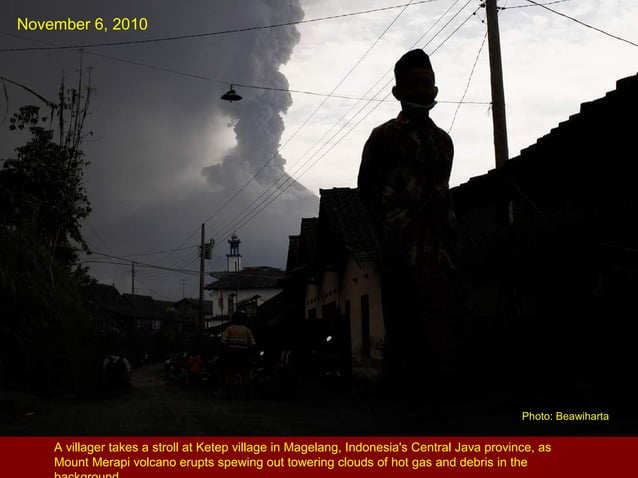 Indonesia - Mt. Merapi's Eruptions - 2010 | PPS | Geology | Science