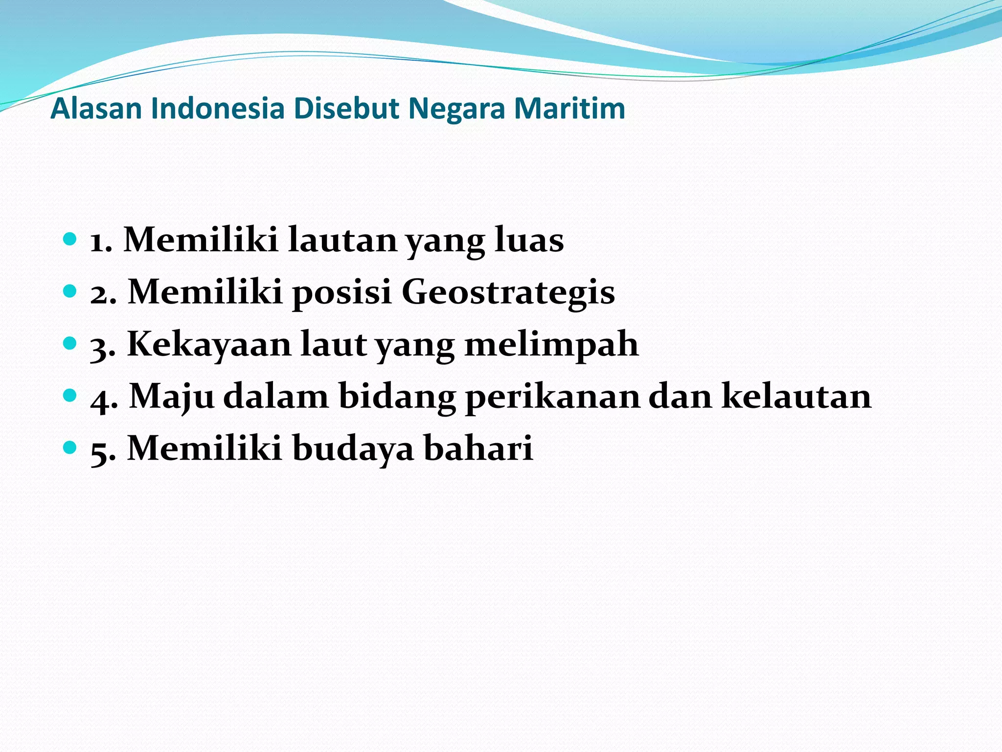 Indonesia negara maritim dan indonesia sebagai poros maritim.pptx