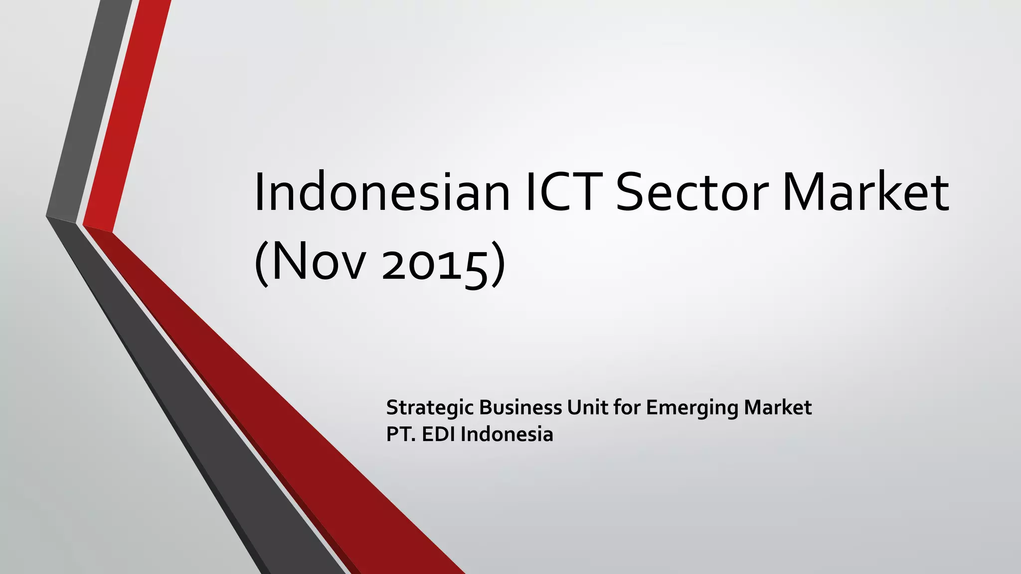Indonesian ict sector market | PPT