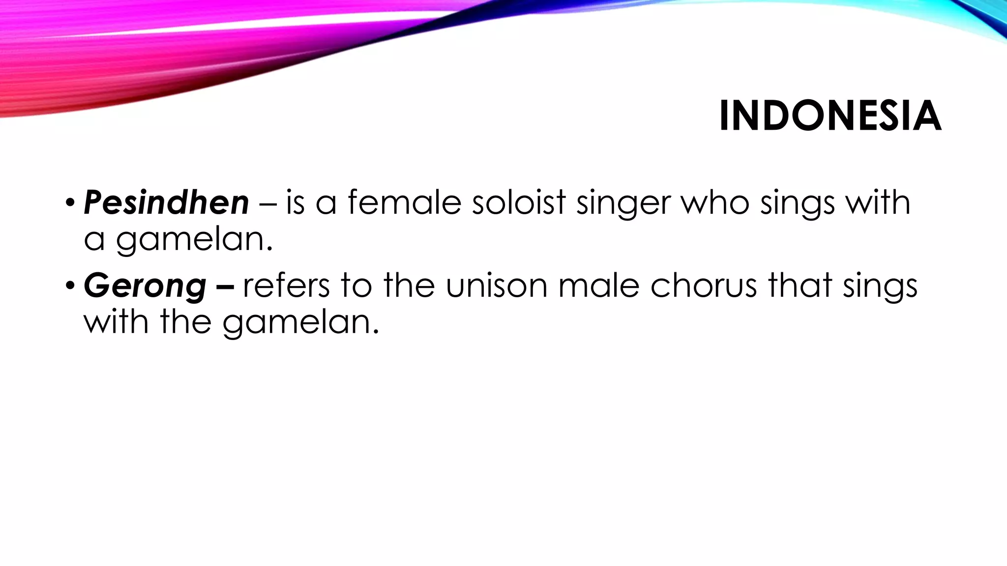 Grade 8 Music: Indonesian Music | PPTX