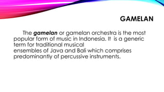 Grade 8 Music: Indonesian Music | PPTX