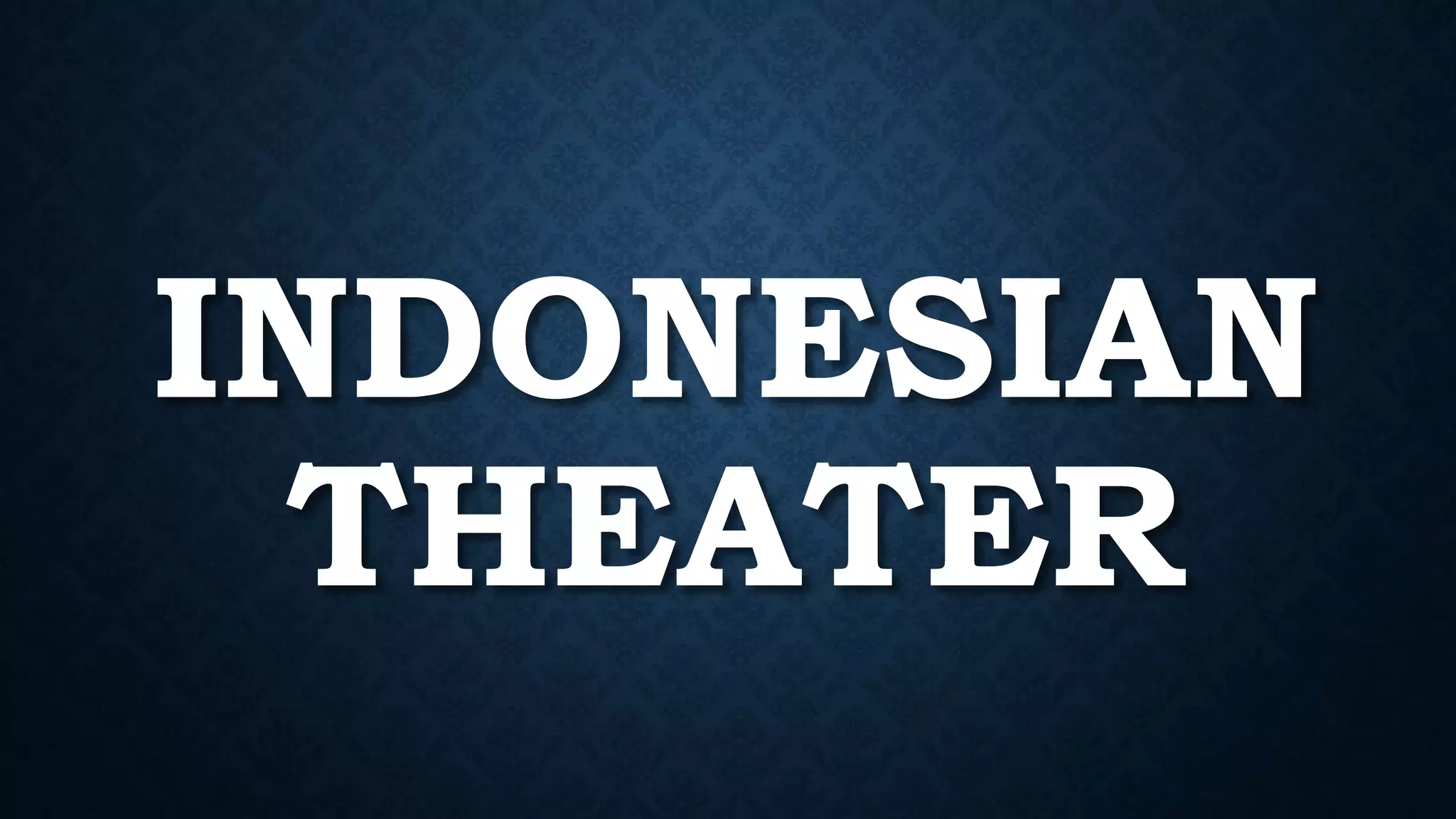 Indonesian theater.pptx