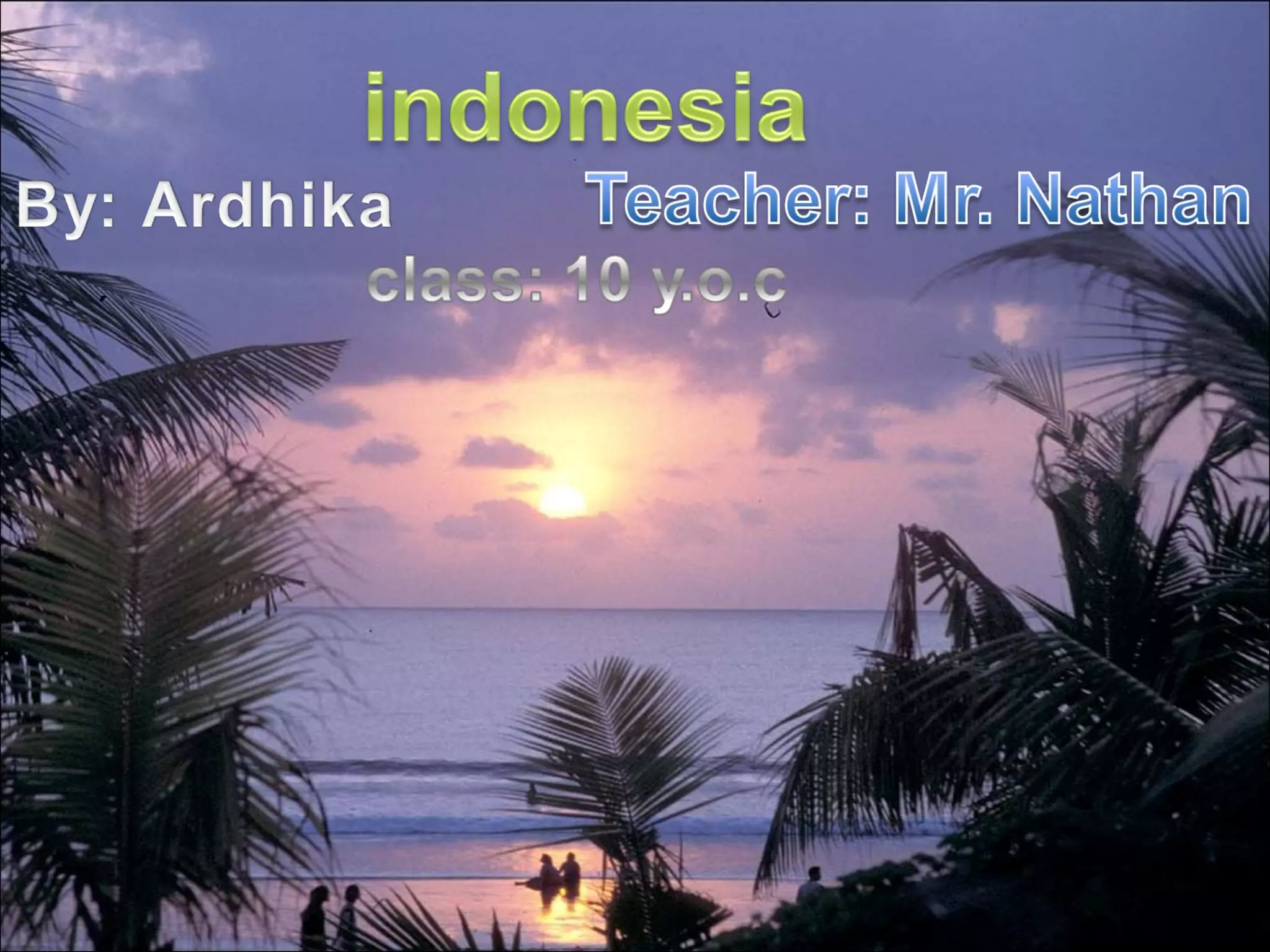 Indonesia Presentation | PPT