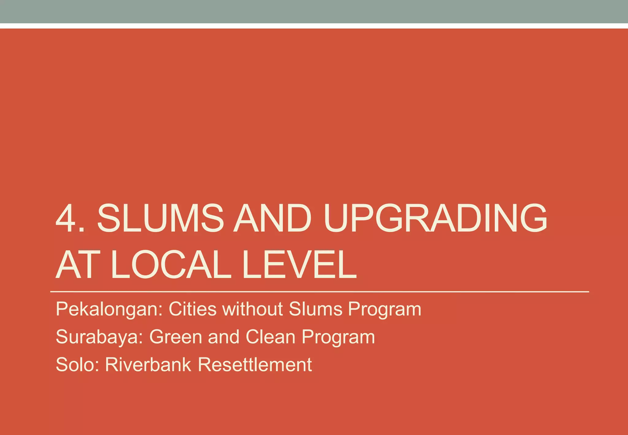 Indonesia REPORT: Slum Upgrading POLICIES AND PROGRAMS | PDF ...