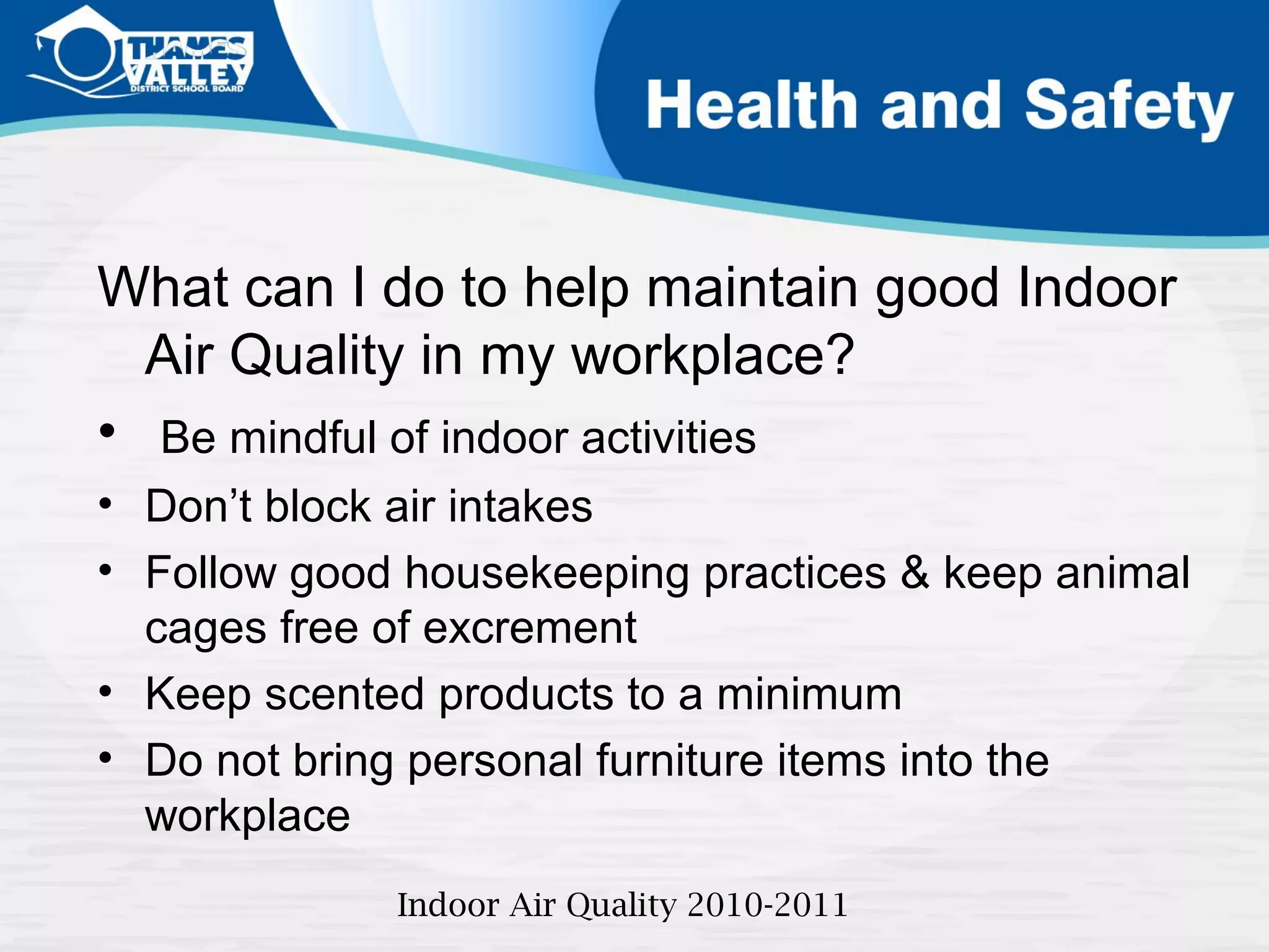 H & S : Indoor Air Quality | PPT