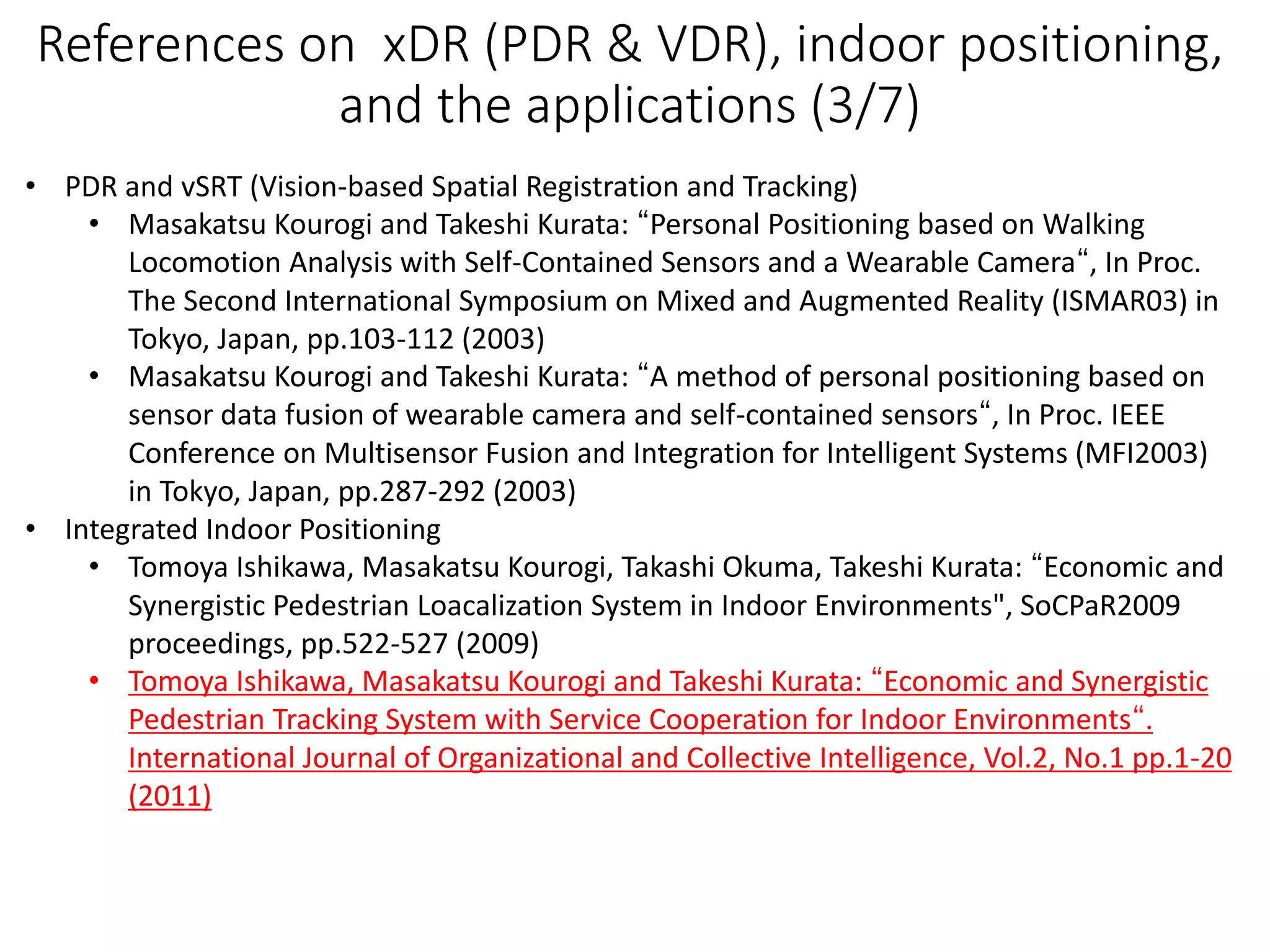 Indoor Positioning Technology Map and xDR (PDR & VDR) History in AIST ...