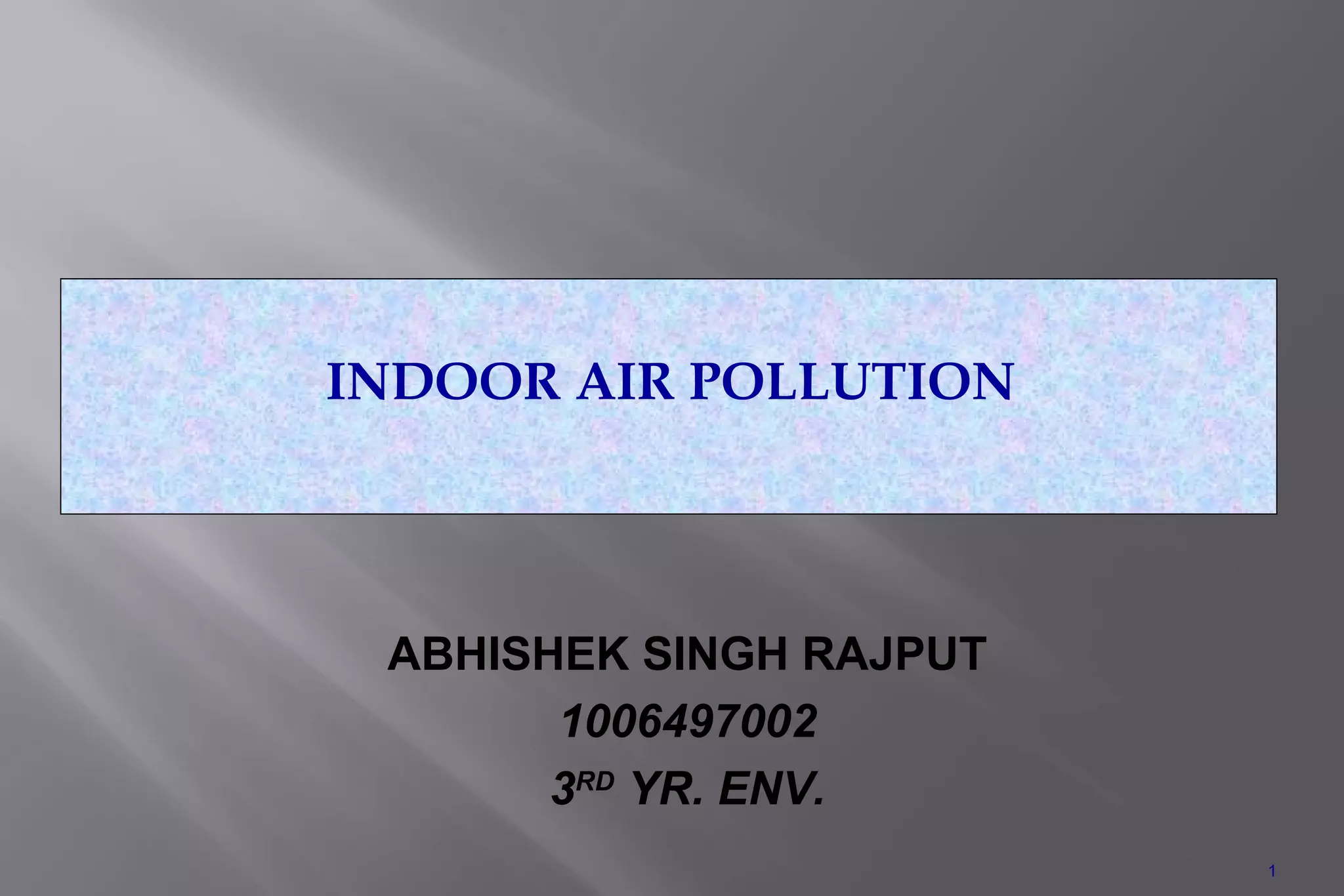 Indoor air pollution | PPT