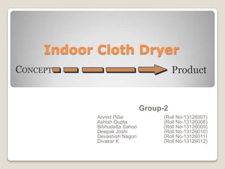 Indoor cloth dryer group 2 | PPTX