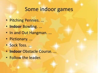 Indoor games vs outdoor games | PPTX
