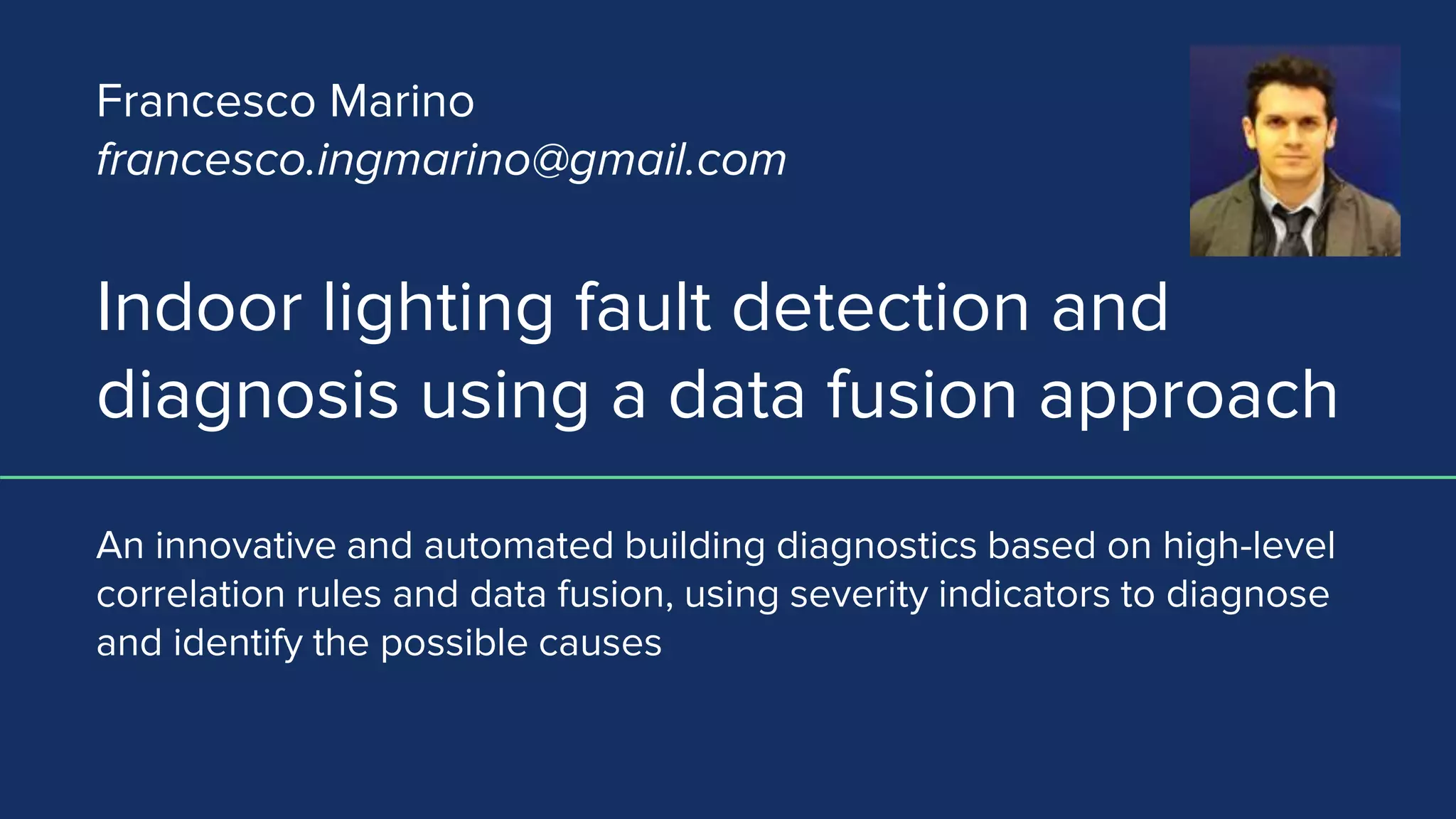 Indoor Lighting Fault Detection And Diagnosis Using A Data Fusion