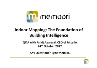 Indoor Mapping - The Foundation of Building Intelligence! | PDF