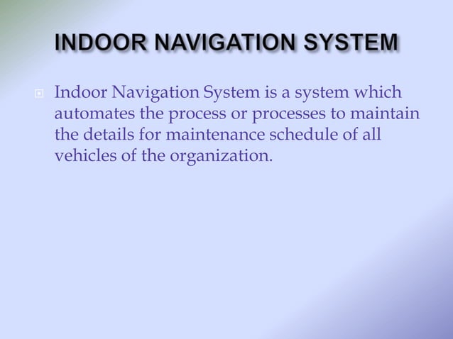 Indoor navigation system | PPT