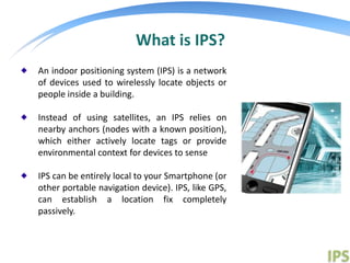 Indoor positioning system | PPTX