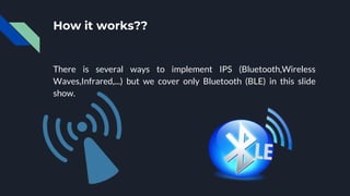 Indoor positioning system (IPS) | PPT