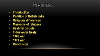 Indo pak relations | PPTX