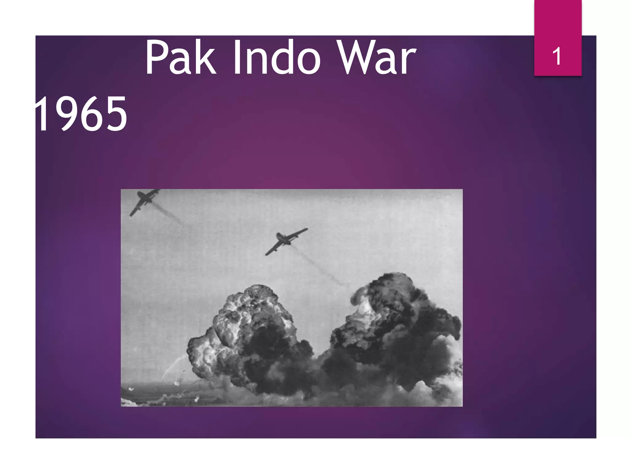 Indo pak war 1965 | PPTX